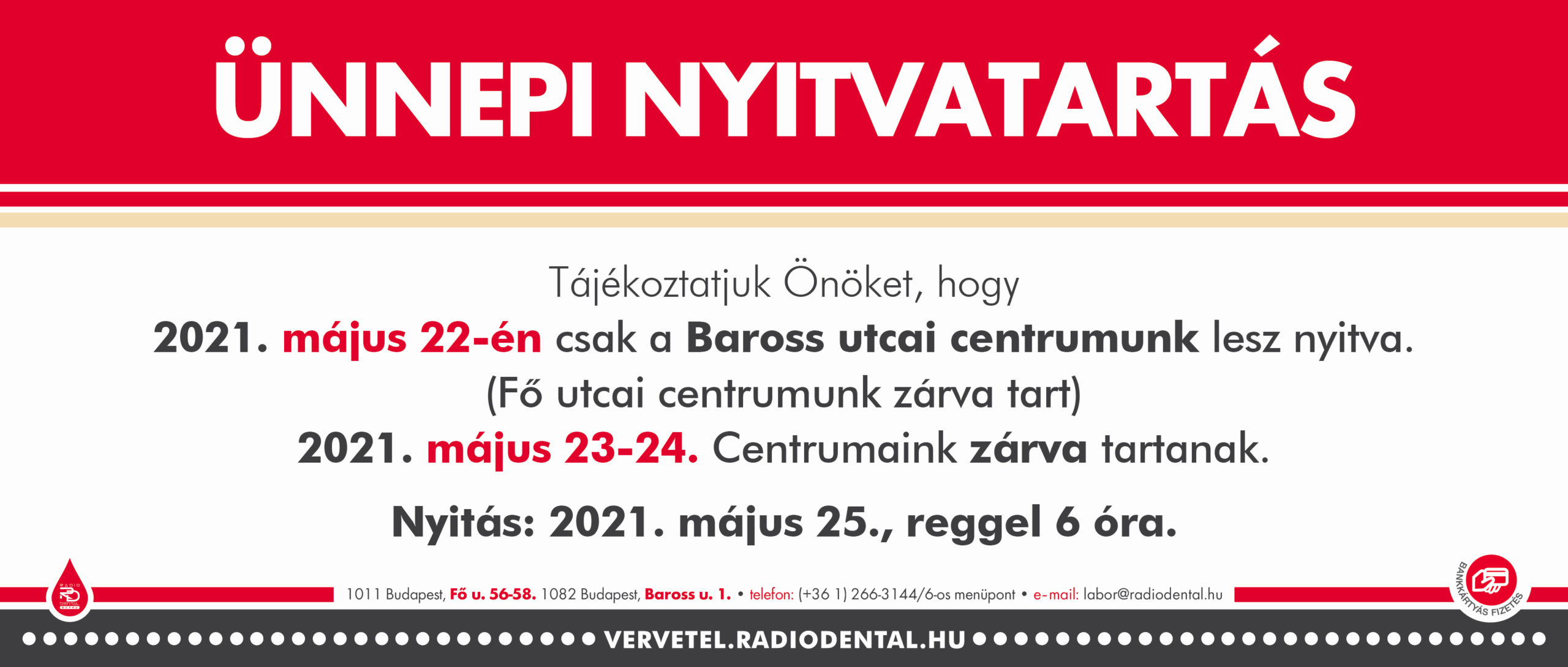 SLIDER_RDE_300x127,7_nyitvatartas_majus - Radio Dental - FOGÁSZATI ...